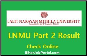 LNMU Part 2 Result 2022-25 : Lalit Narayan Mithila University BA Bcom Bsc 2nd Year Result