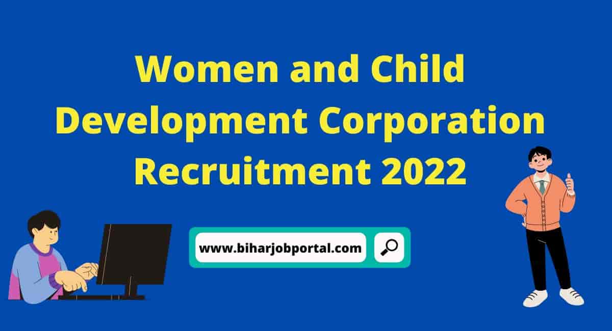 Bihar Women and Child Development Corporation Recruitment 2022 - Apply Online