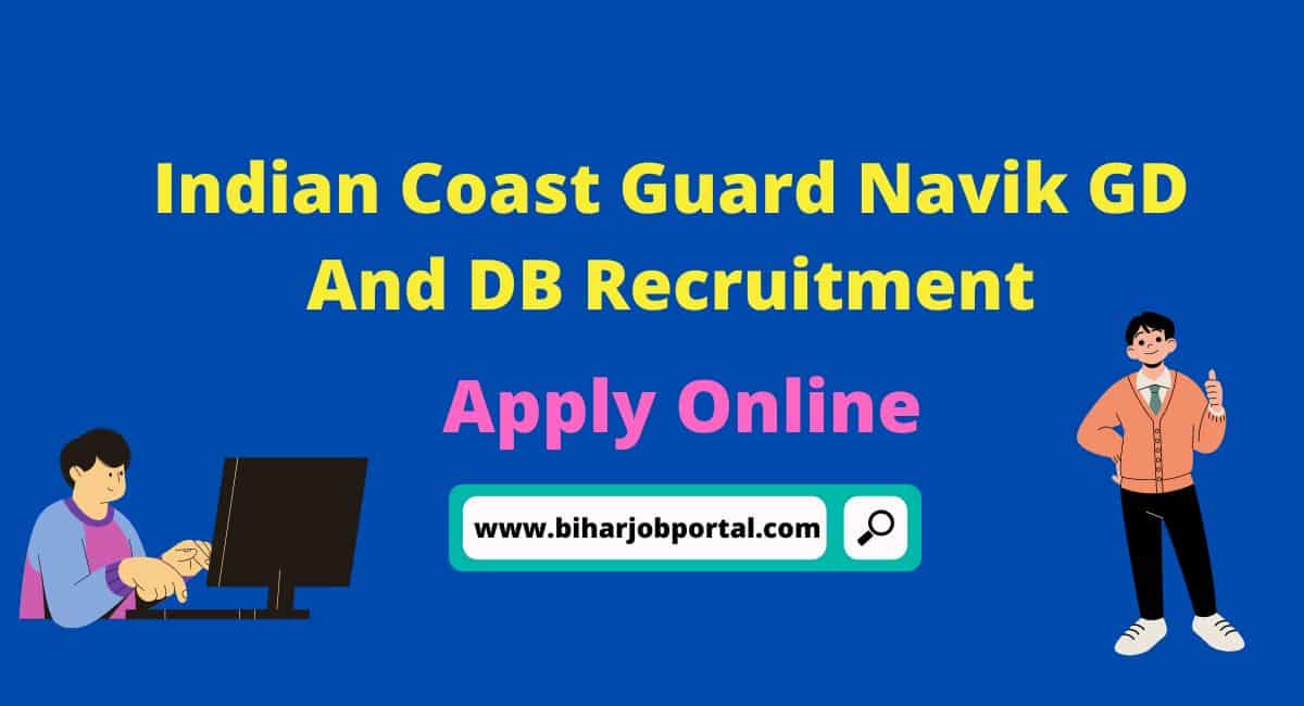 Indian Coast Guard Navik GD And DB Recruitment 2023 - Exam City/ Date
