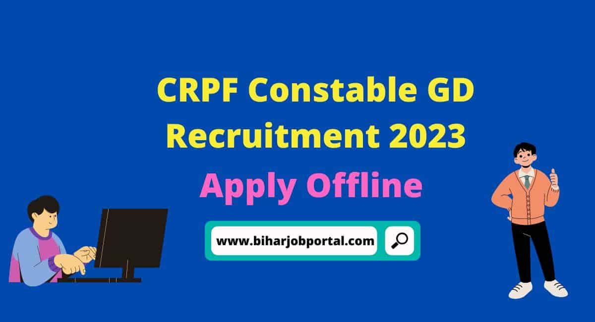 CRPF Constable GD Recruitment 2023 - Apply Online {129929 Post}