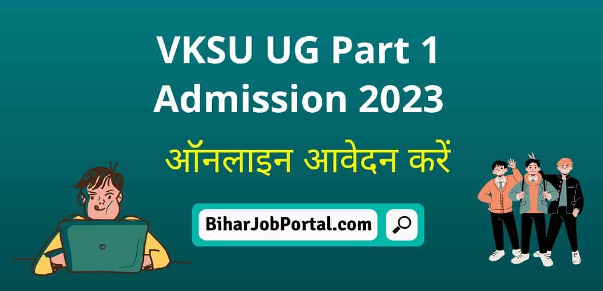 Vksu Ug Part 1 Admission 2023 24 Eligibility Merit List