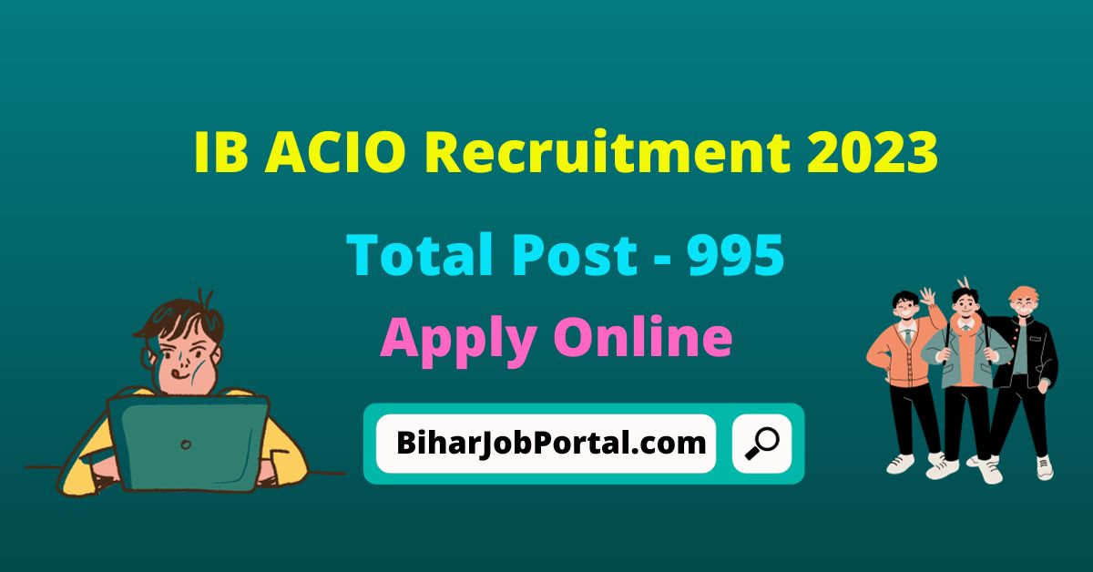 IB ACIO Notification 2023 - Apply Online