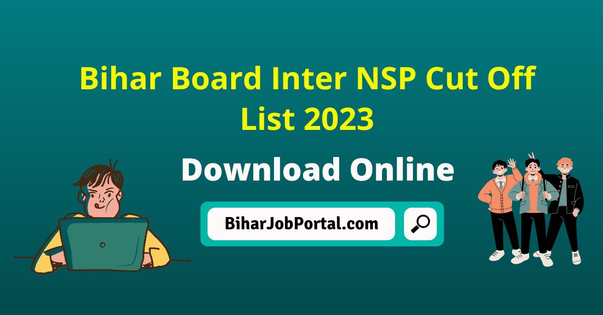 Bihar Board Inter Nsp Cut Off List 2023 बिहार बोर्ड ने Nsp का कट ऑफ