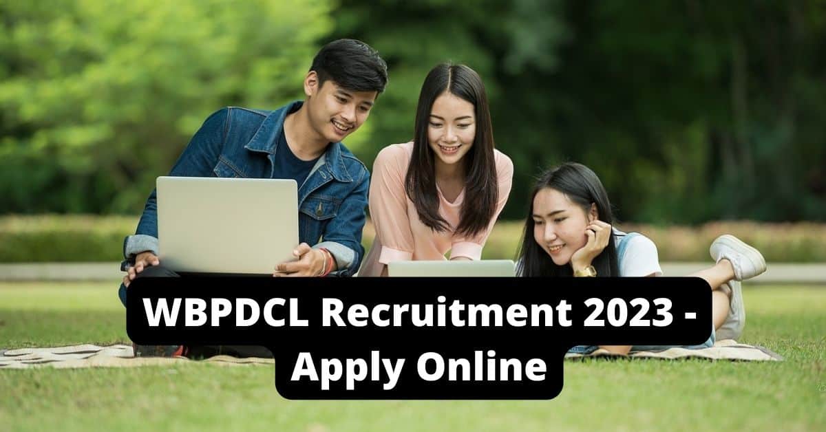 WBPDCL Recruitment 2023 - बंगाल में निकाली गयी 76 पदों पर भर्ती, यहाँ ...