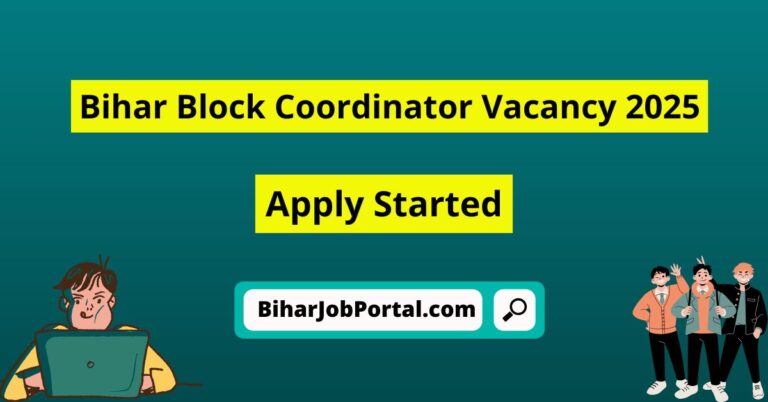 Bihar Block Coordinator Vacancy 2025 - Apply Started, Salary 20,000 Per ...