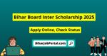 Bihar Board Inter Pass Scholarship 2025 Apply Online - Bihar Board 12th ...