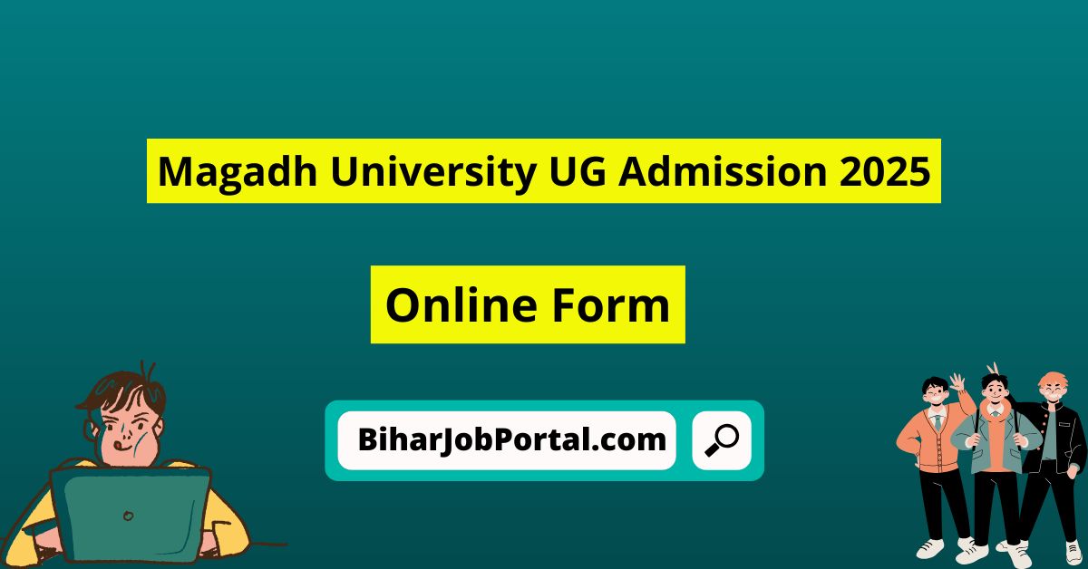 Magadh University UG Spot Admission 2025 - BA, BSc, BCom, Online Form 2025-29
